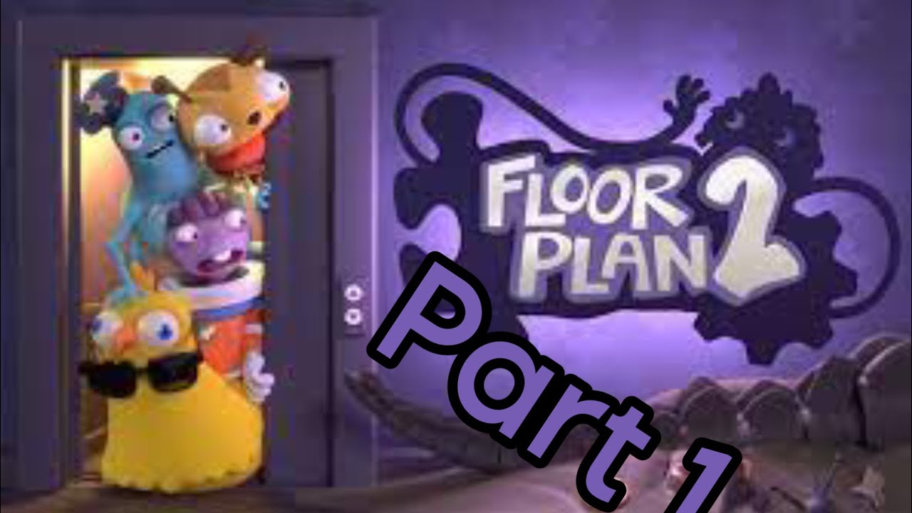 This game is goofy asf (floor plan 2 part 1) - YouTube