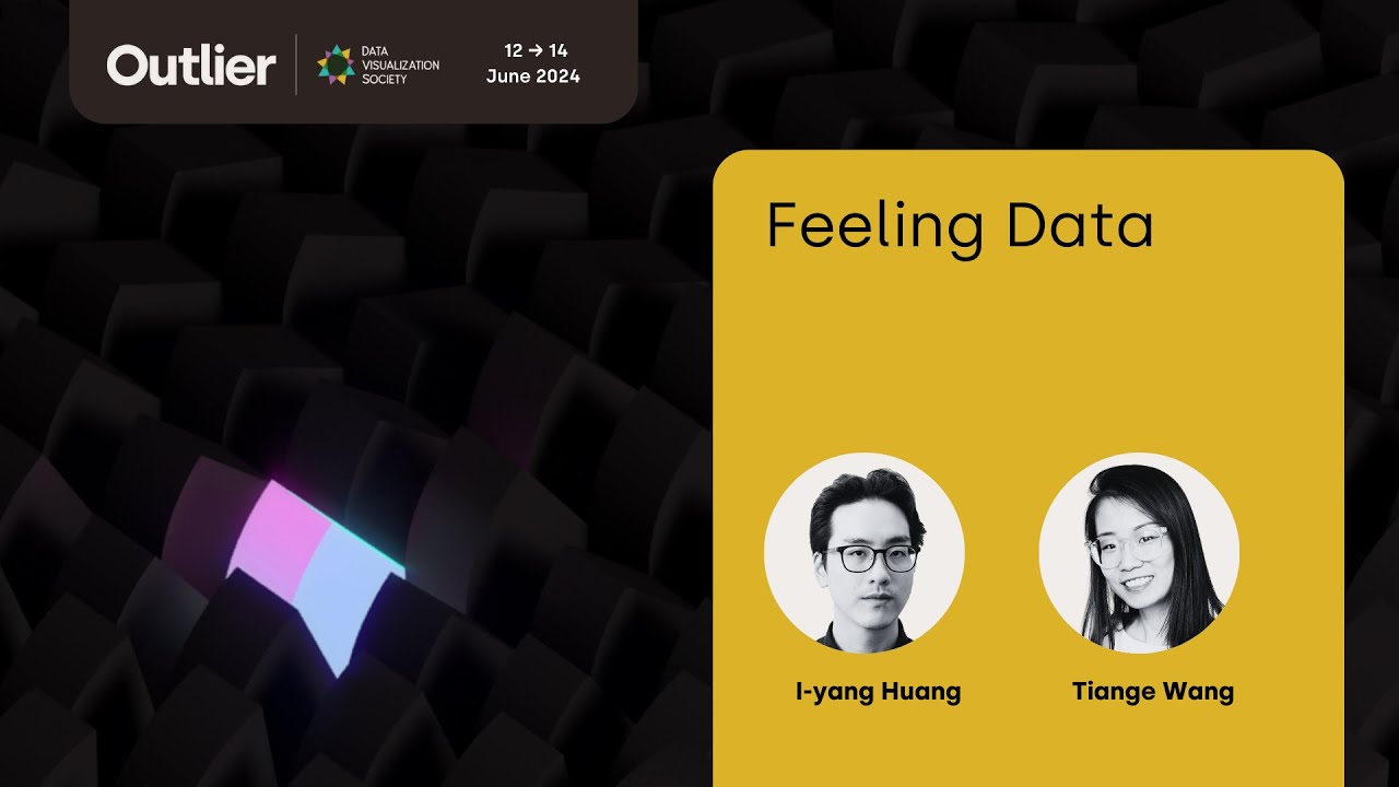 I yang Huang & Tiange Wang—Feeling Data (Outlier 2024) - YouTube