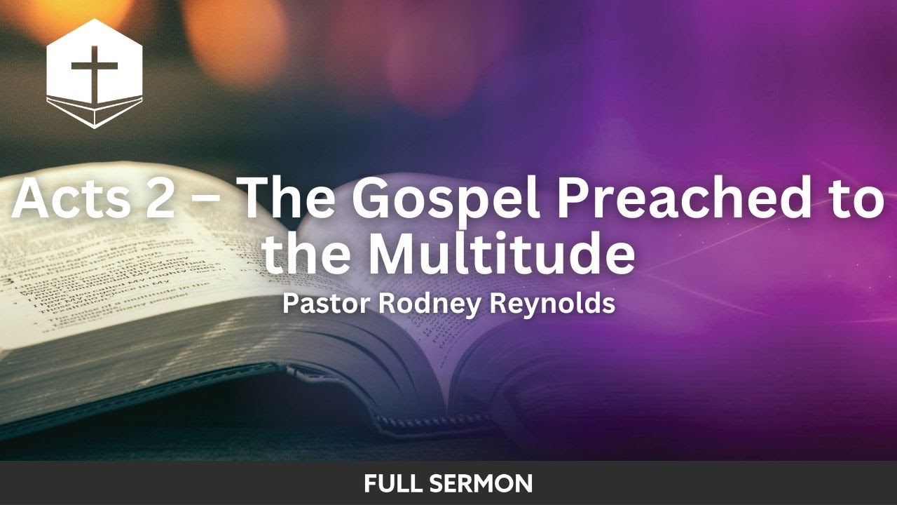Acts 2 – The Gospel Preached to the Multitude - YouTube