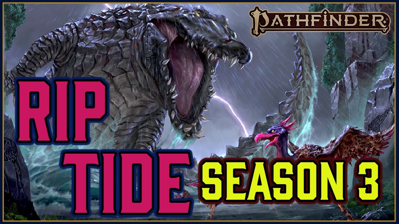 Pathfinder 2e | RIP Tide Season 3 Session 14 - YouTube