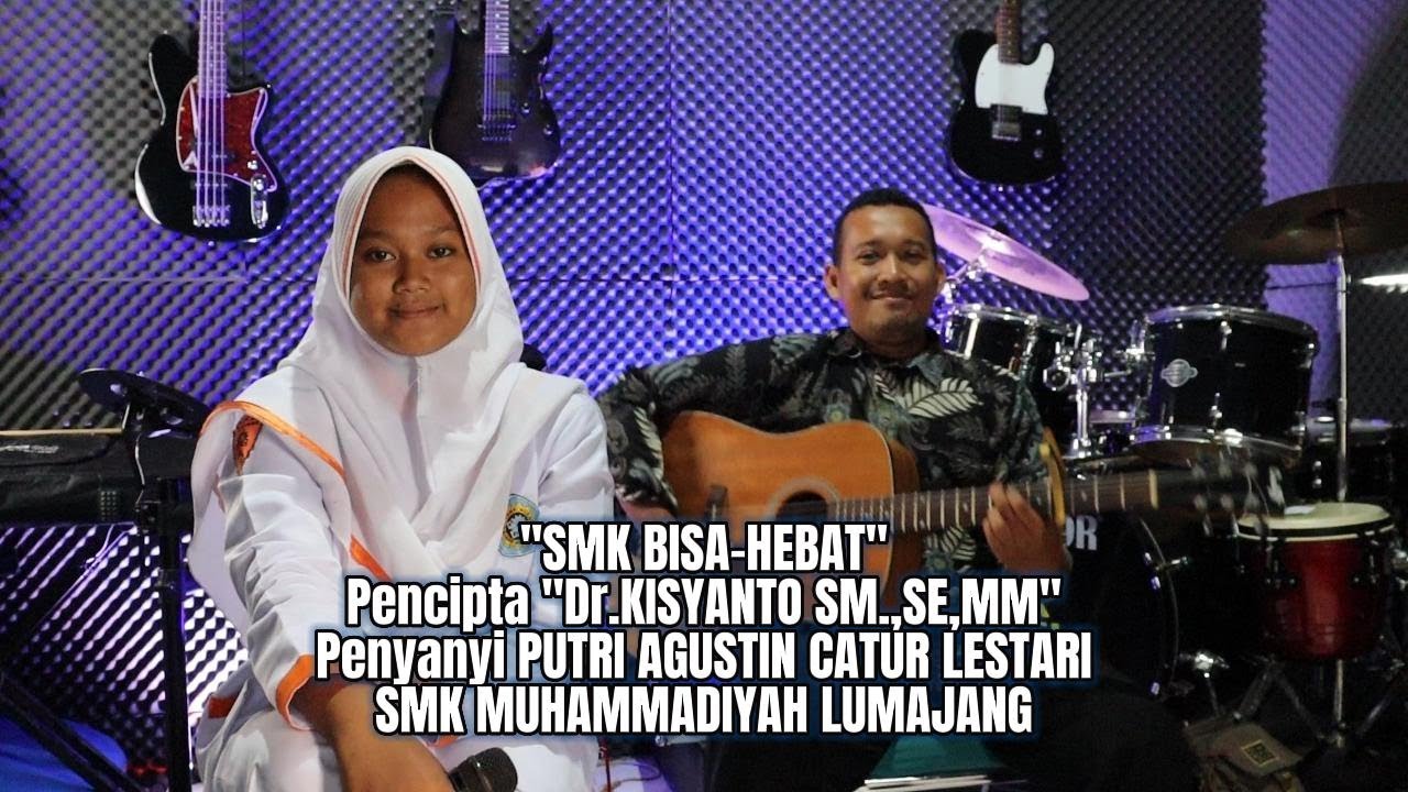 SMK BISA-HEBAT MUSIC COVER || SMK MUHAMMADIYAH LUMAJANG - YouTube