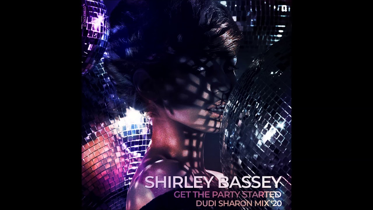 shirley bassey get the party started DUDI SHARON 2020 - YouTube