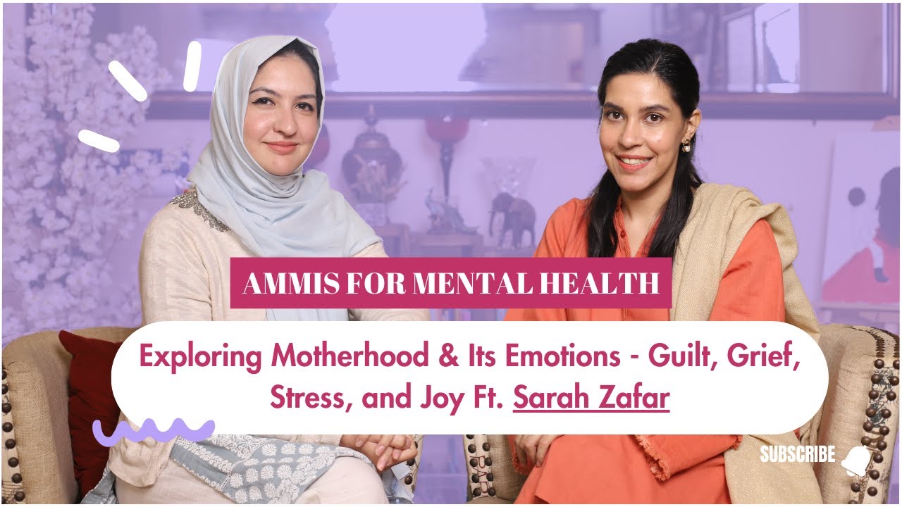 Exploring Motherhood & Its Emotions Ft. Sarah Zafar | Erum Rehman - YouTube