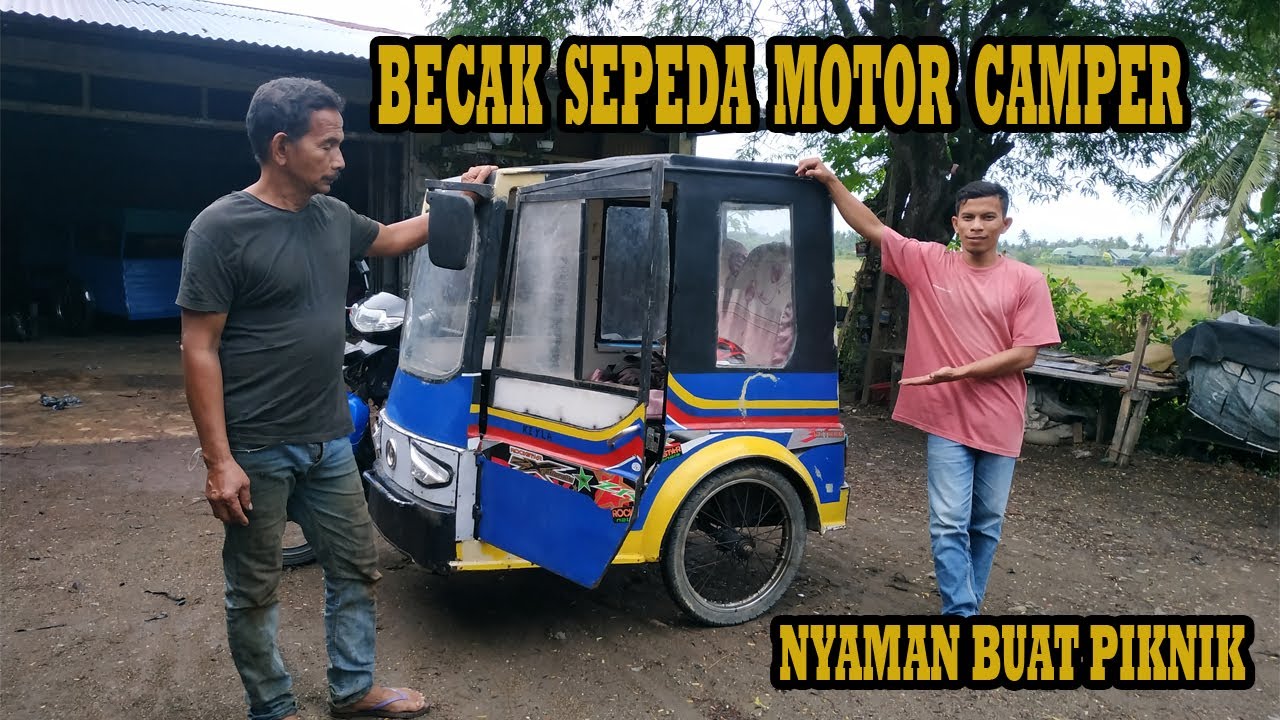 becak 3 roda camper cuma ada 1 di indonesia (proses pemasangan ke ...