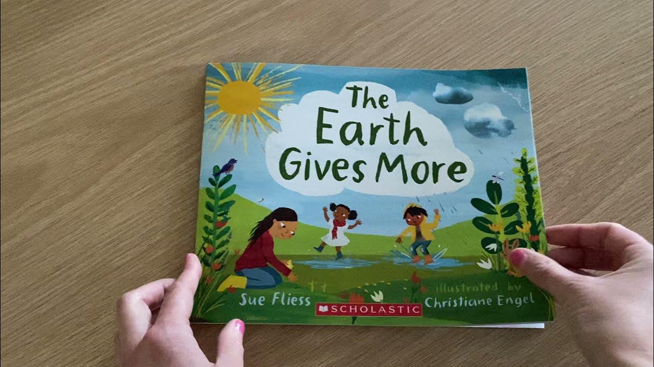 "The Earth Gives More" Earth Day Read Aloud - YouTube