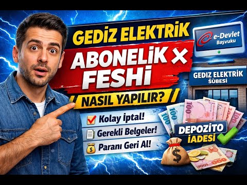 Gediz Elektrik Sözleşmesi Sonlandırma | Hiç Bilmeyenler İçin