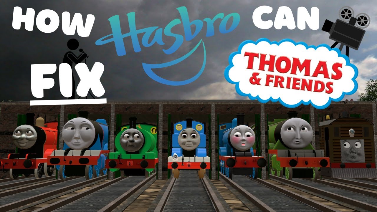 How Hasbro Can FIX Thomas & Friends | Discussion Video - YouTube