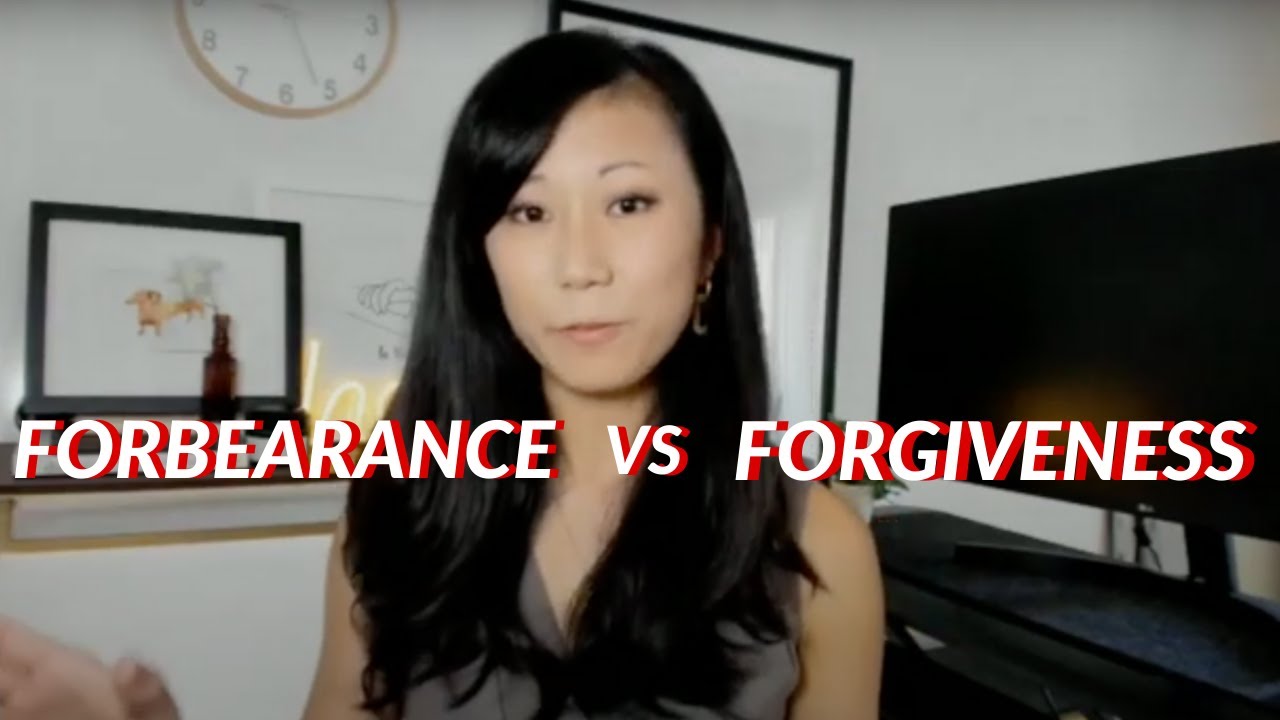 Loan Forbearance vs Forgiveness - Forbearance is NOT Forgiveness - YouTube
