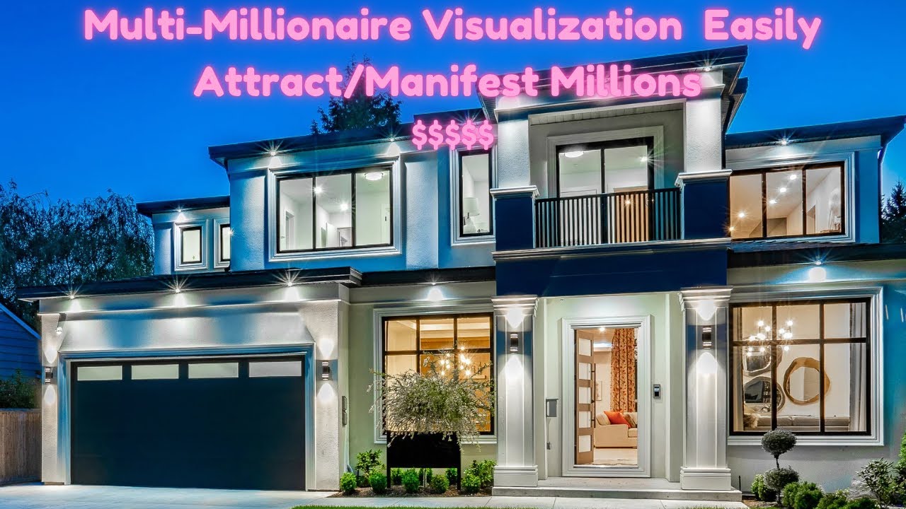 Multi-Millionaire Visualization Easily Manifest Millions - YouTube