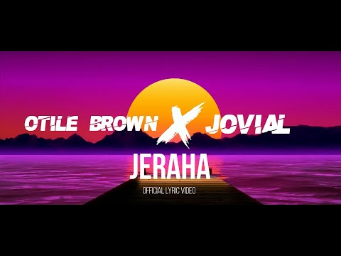 Otile Brown X Jovial - Jeraha (Official Lyrics Video)