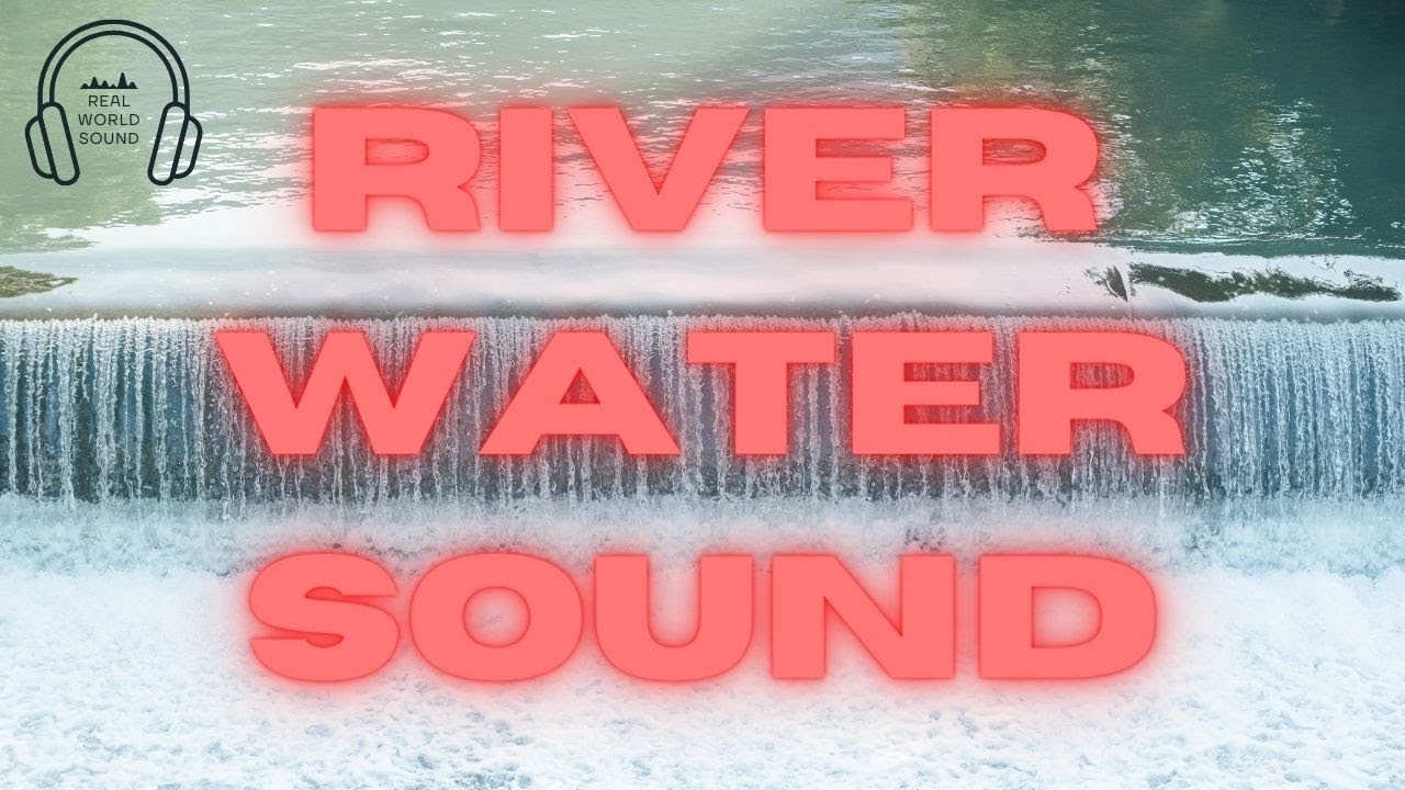Relaxing sound of water in the river - YouTube
