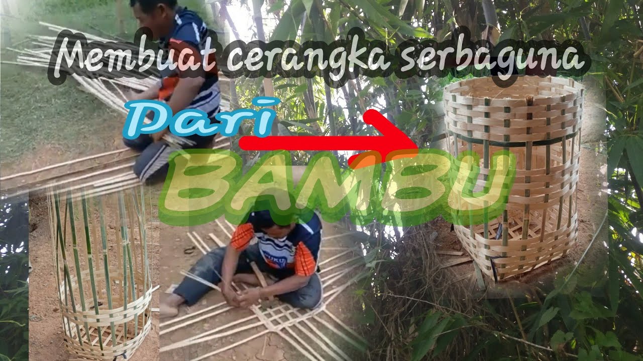 membuat carangka/keranjang dari bambu deskripsi👇 - YouTube