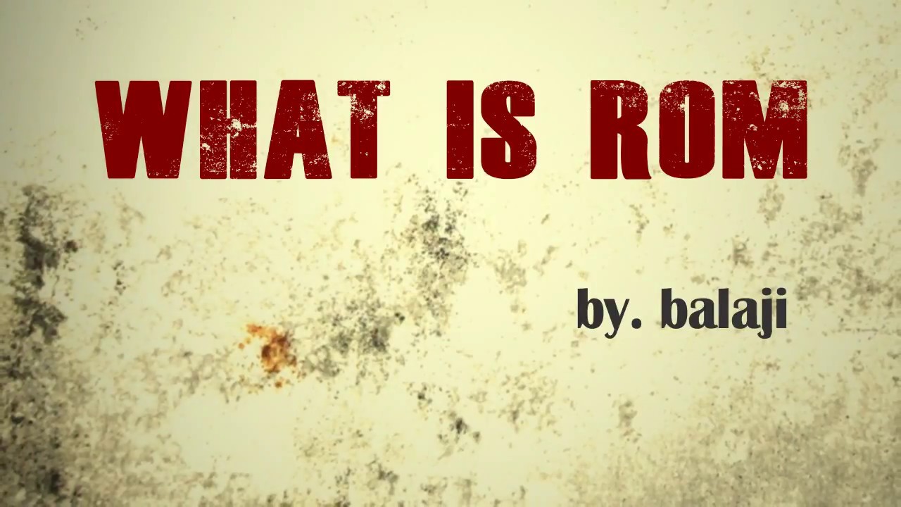 How What Why -2|| what is Rom? - YouTube