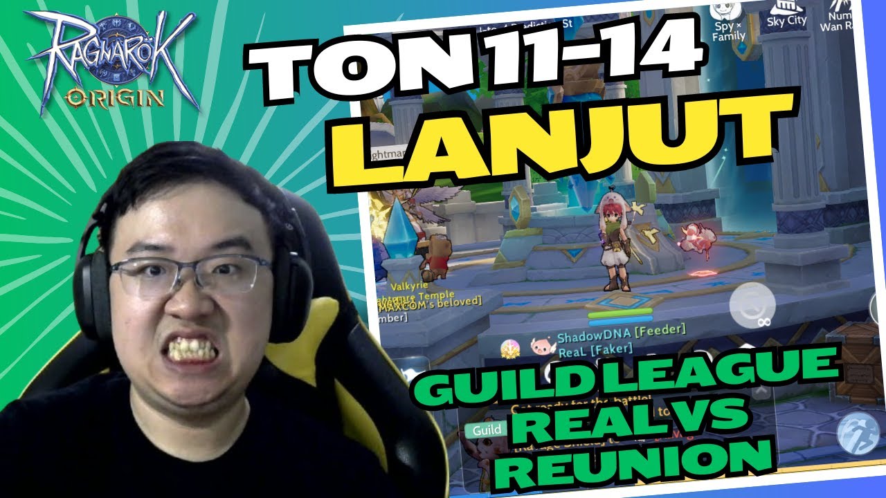 [🔴Ragnarok Origin] Shadow Chaser TON 11-14 | Lanjut GL ReaL Vs Reunion ...