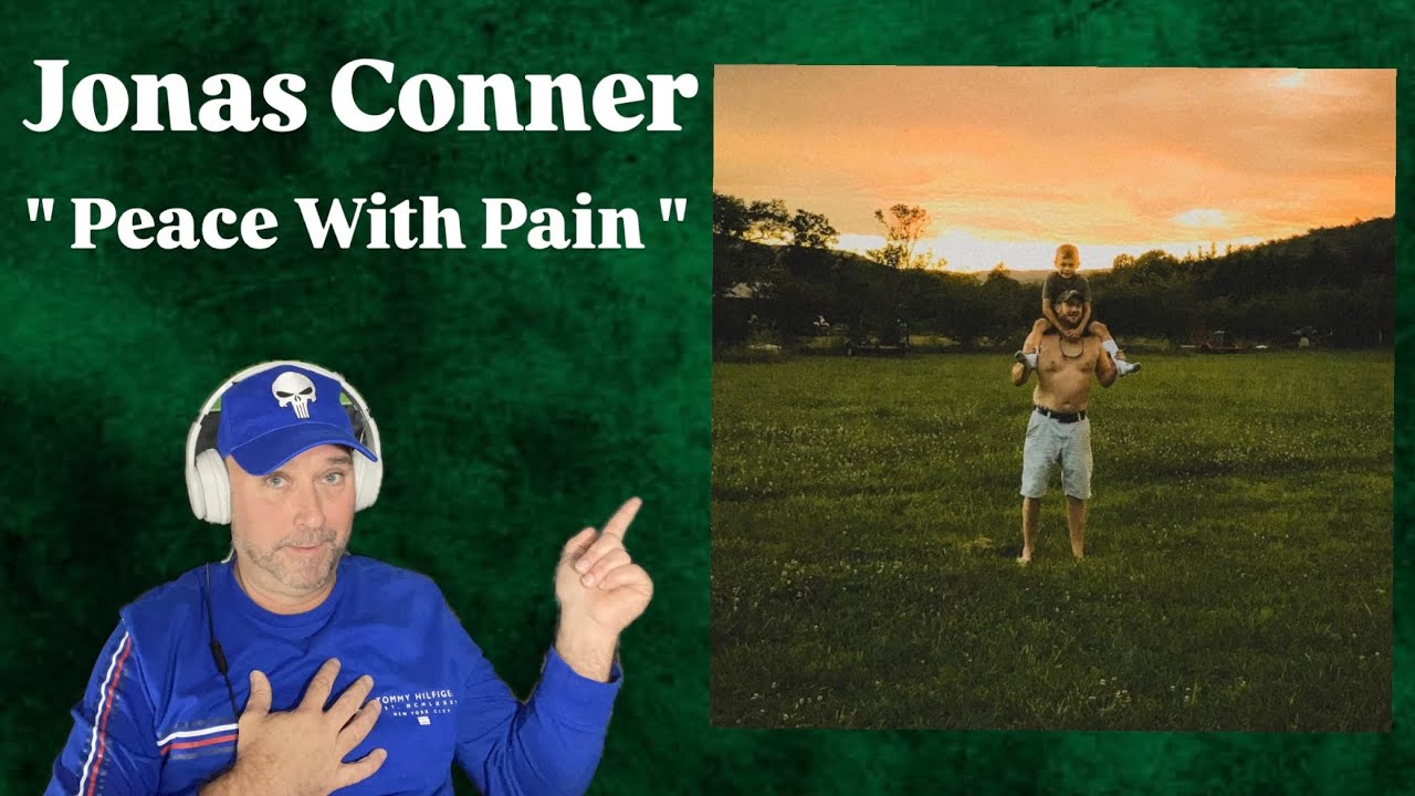 Jonas Conner - " Peace with Pain " - ( Reaction ) - YouTube