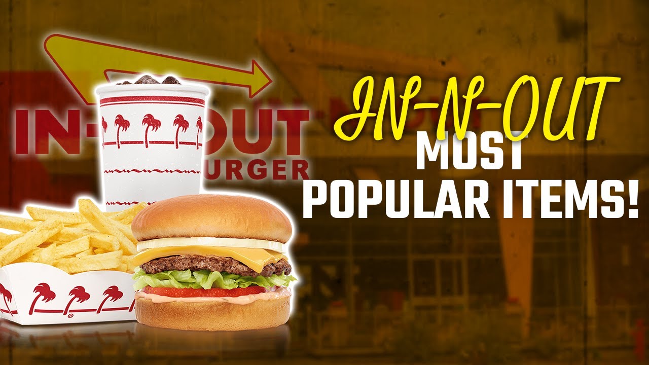 Most Popular menu items at In n Out! - YouTube