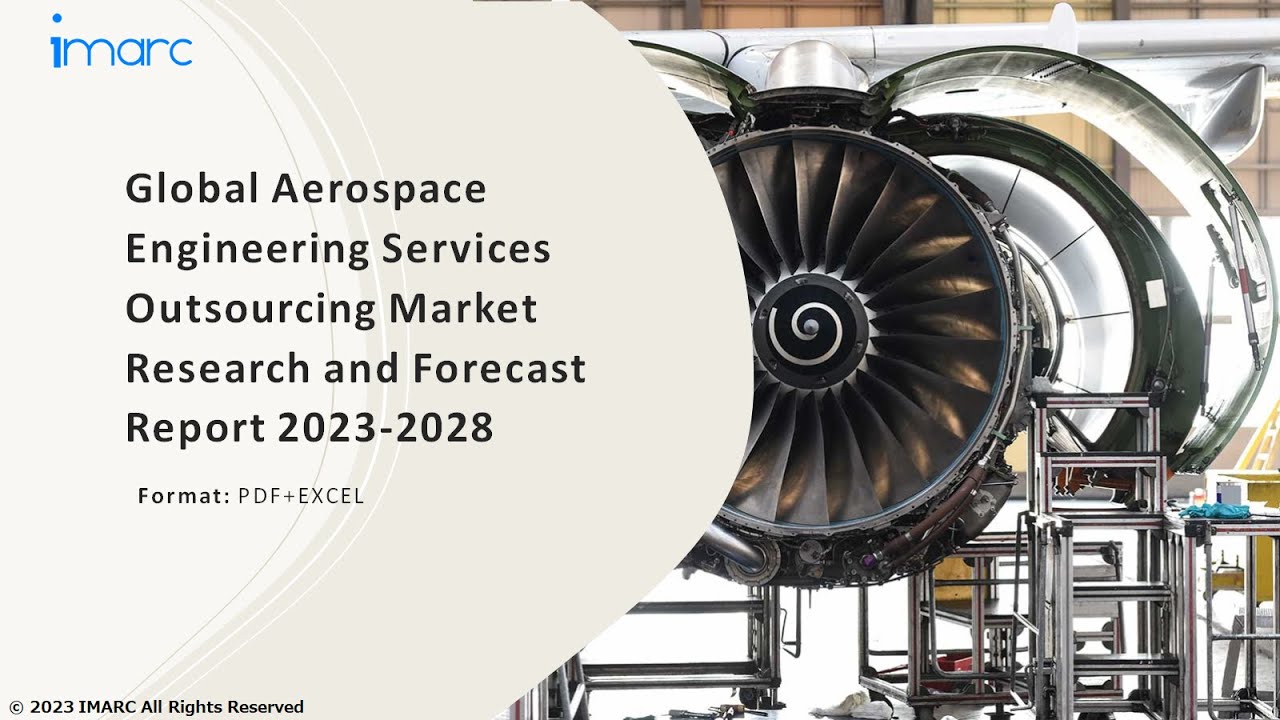 Aerospace Engineering Services Outsourcing Market Development, Trends ...