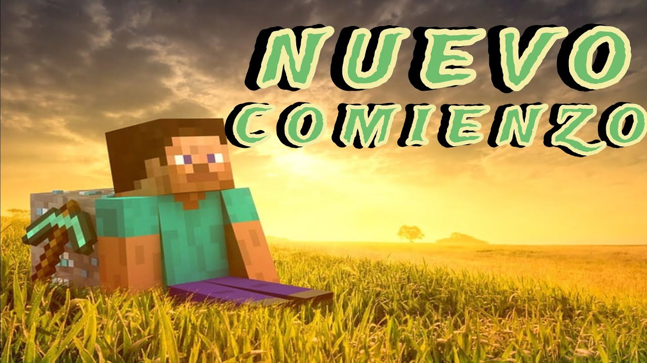 Un Nuevo Inicio // Minecraft - YouTube