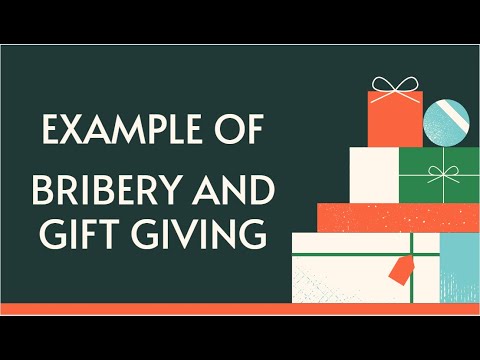 BRIBERY AND GIFT GIVING - YouTube
