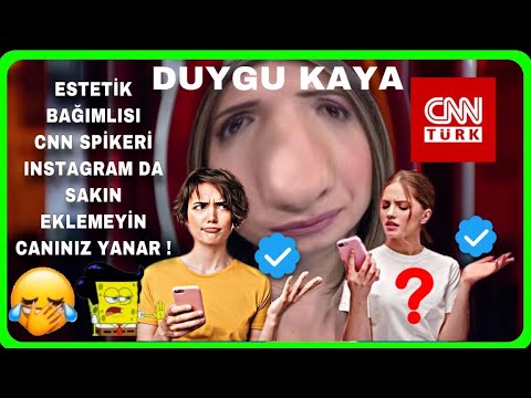ESTETİK BAĞIMLISI CNN SPİKERİ INSTAGRAM DA SAKIN EKLEMEYİN CANINIZ YANAR !