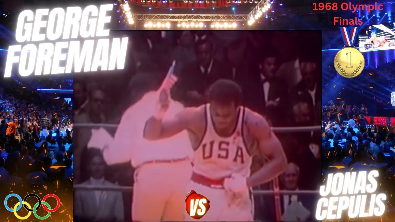 George Foreman Vs Jonas Cepulis | Olympic Finals | Gold Medal Match ...