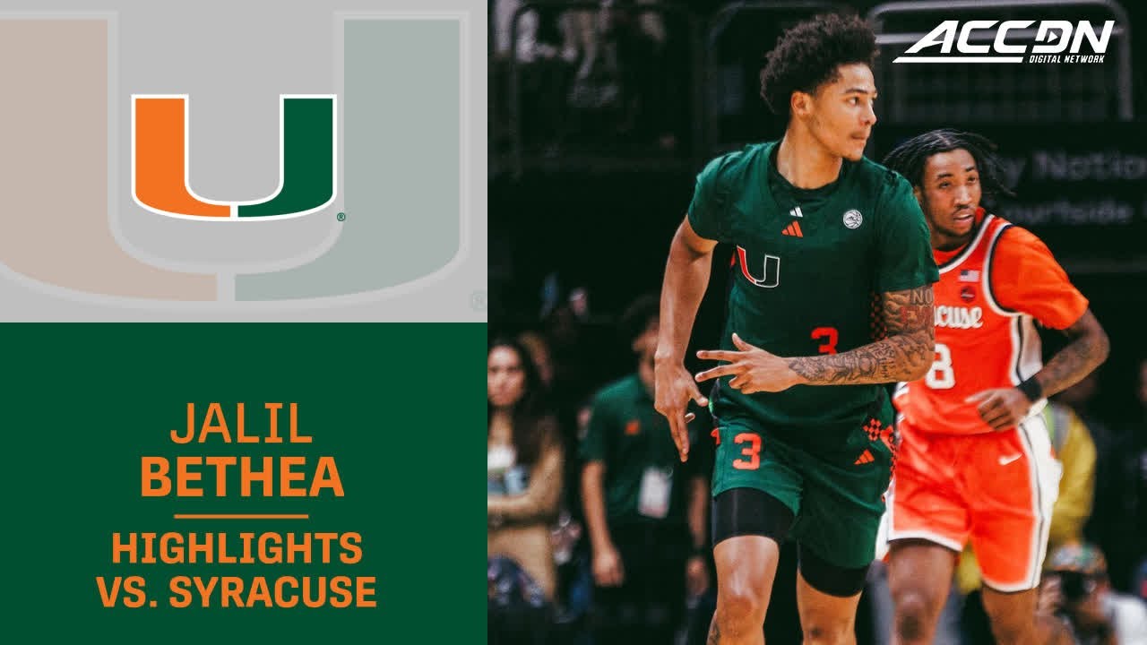 Miami's Jalil Bethea Highlights vs. Syracuse - YouTube