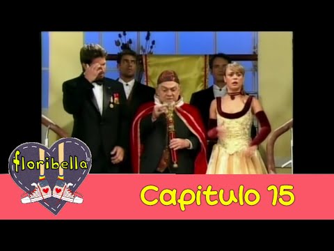 Floribella Segunda Temporada - Capítulo 15 (Completo)