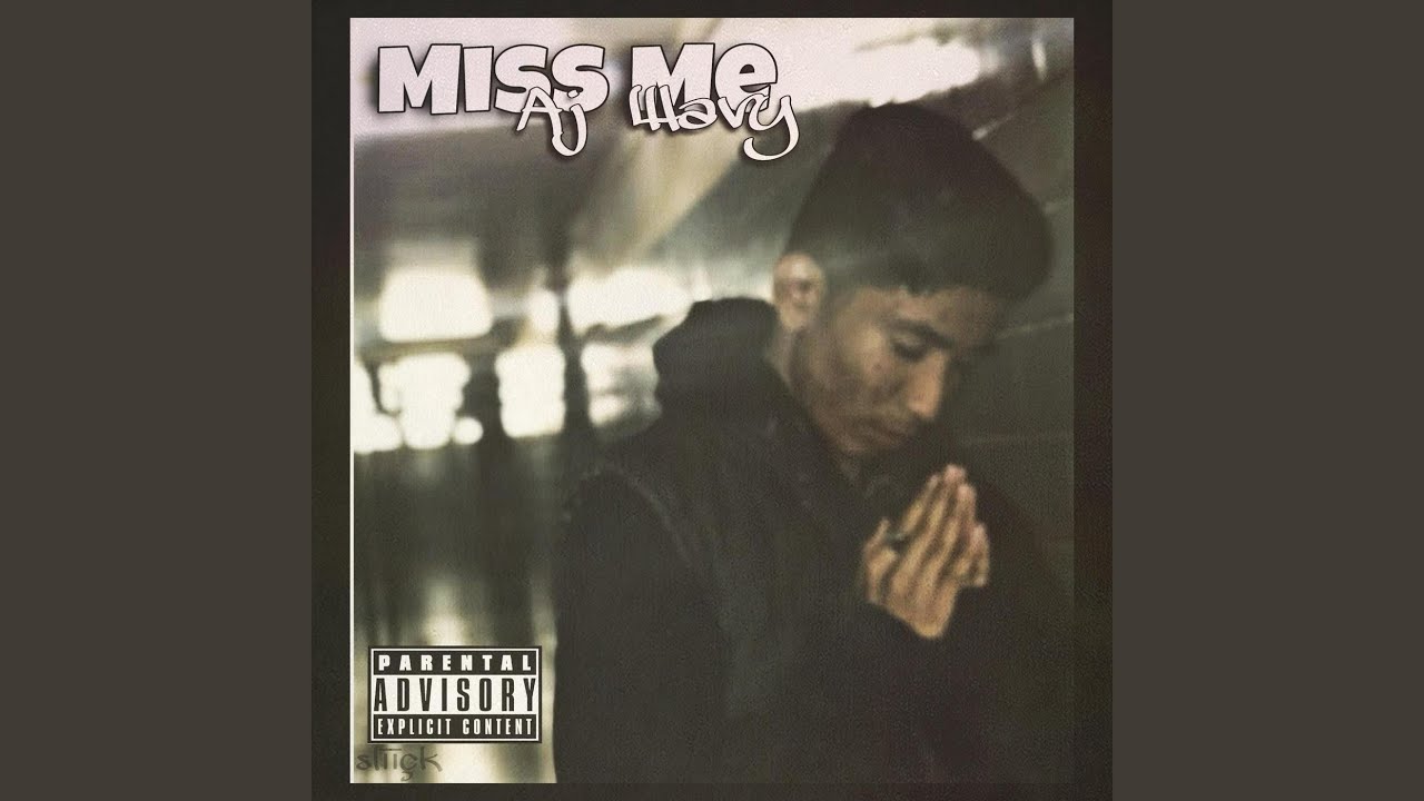 Miss me - YouTube