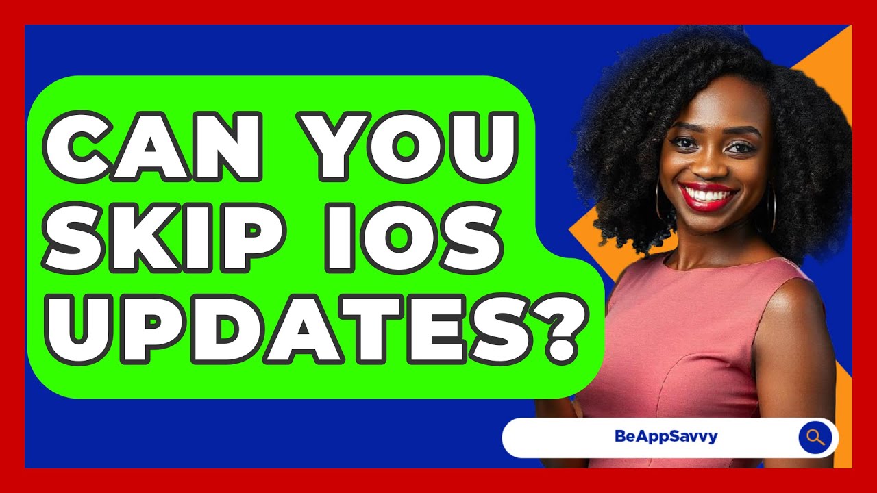 Can You Skip iOS Updates? - Be App Savvy - YouTube