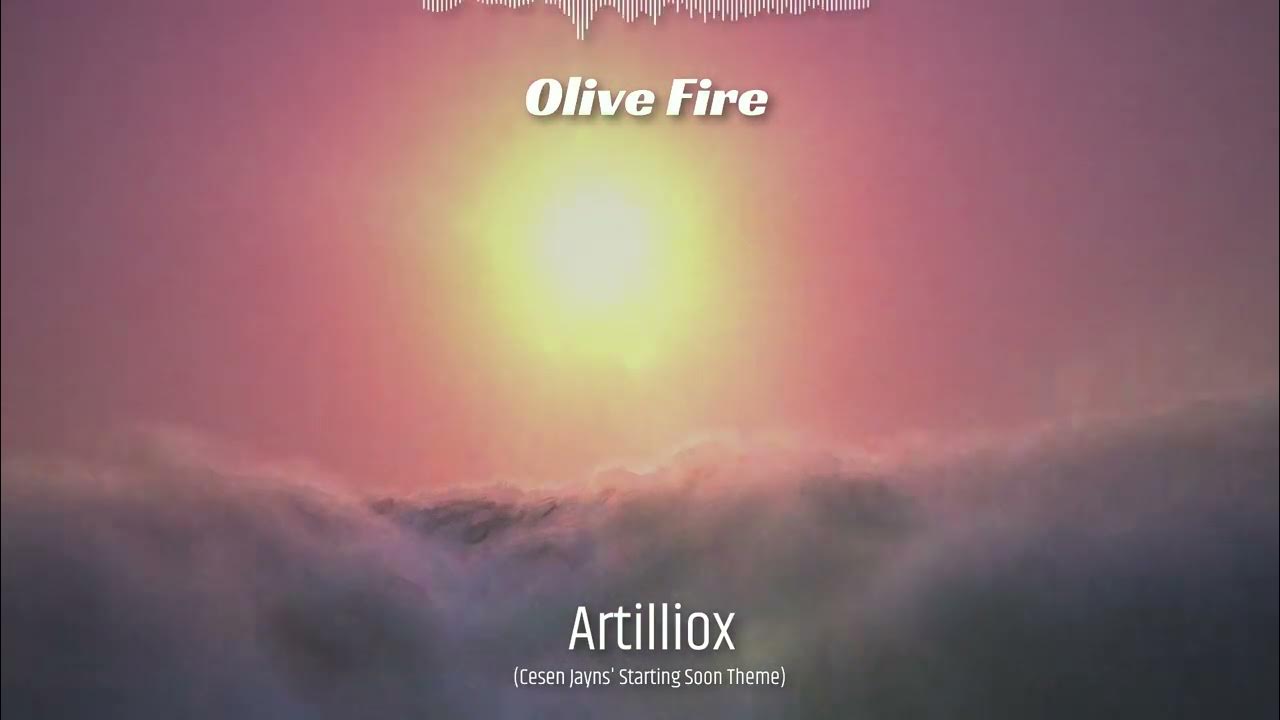 Olive Fire @CesenJaynsVT Starting Soon Theme - YouTube