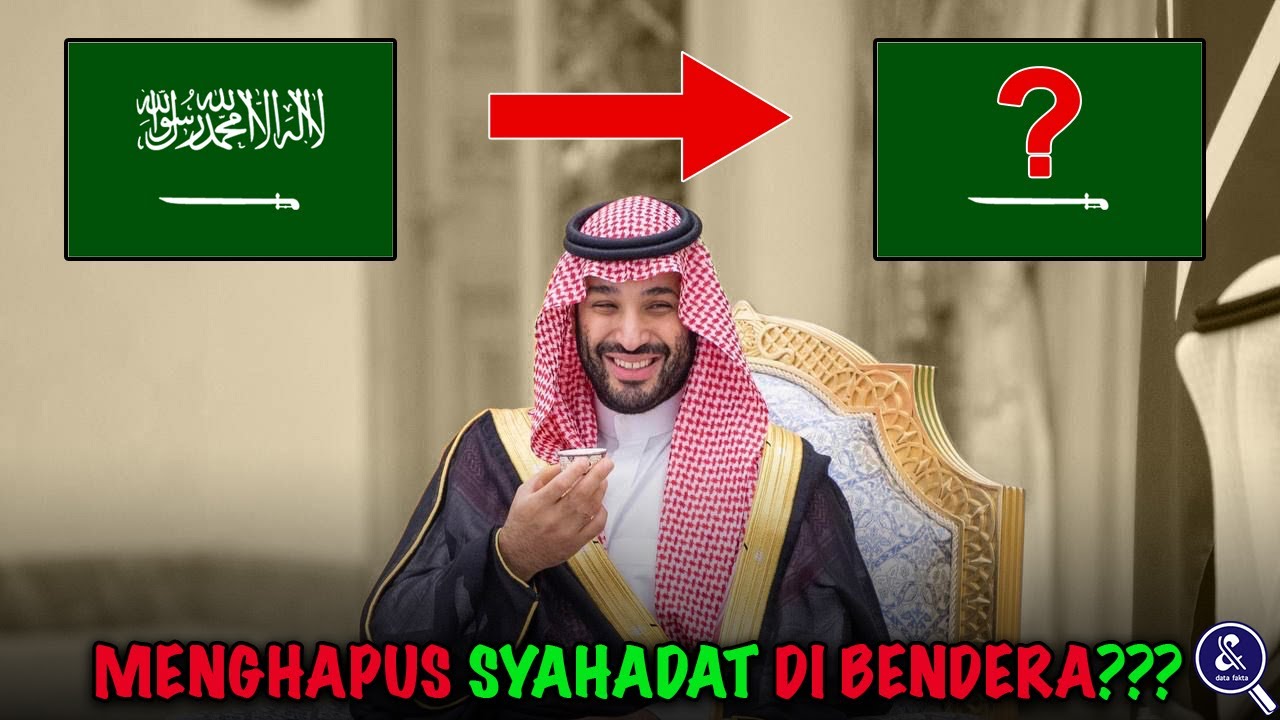 ADA APA? Mengapa ARAB SAUDI Ingin Mengubah Bendera Bertuliskan Syahadat ...