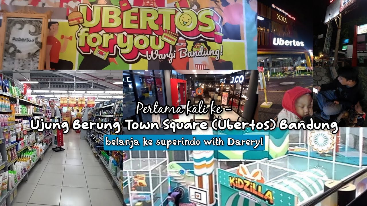 Ujung Berung Town Square (Ubertos) Bandung. Pertama kalinya kesini ...