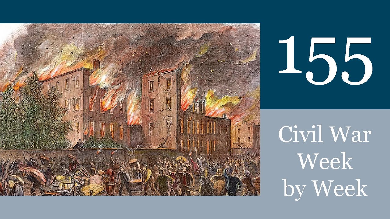 Charleston Riots: Civil War Week By Week Episode 155 (March/April 26th ...