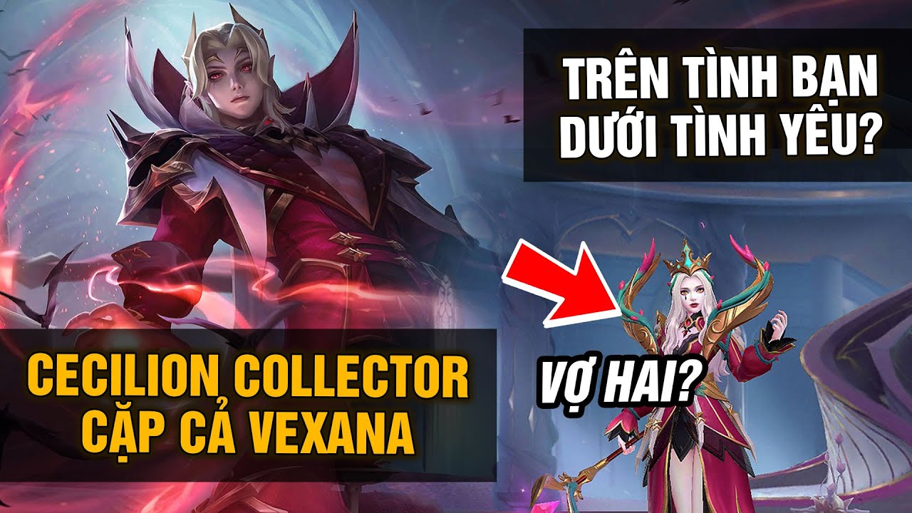 MLBB | CECILION COLLECTOR BÁ TƯỚC TÀN BẠO: TRÊN TÌNH BẠN DƯỚI TÌNH YÊU ...