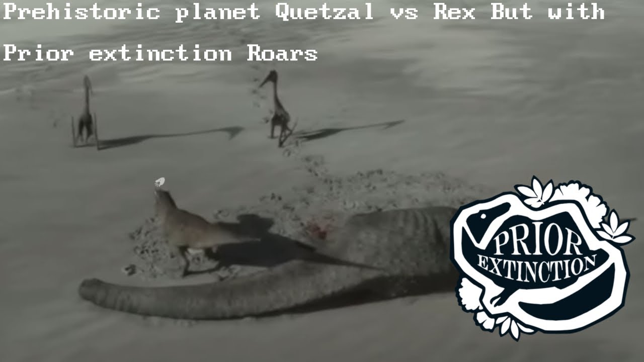 Quetzal vs Rex But with Prior extinction roars - YouTube