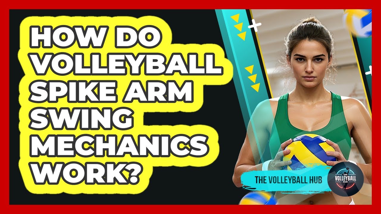 How Do Volleyball Spike Arm Swing Mechanics Work? - The Volleyball Hub ...