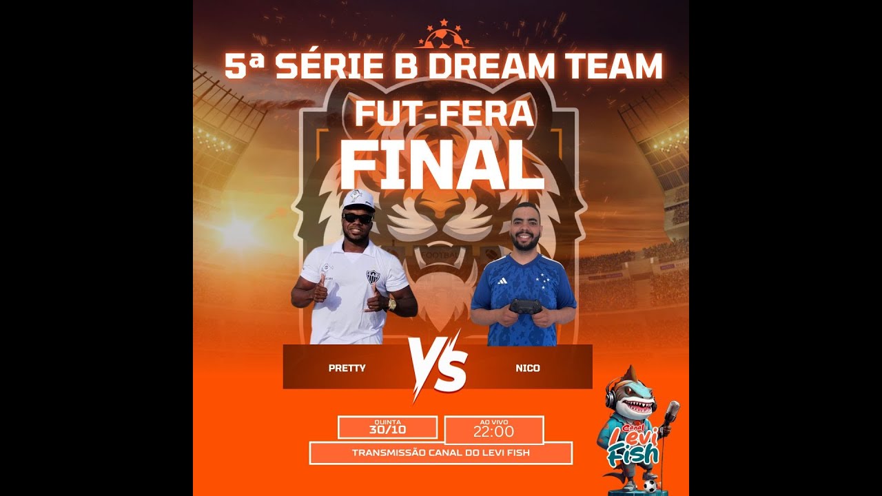 5 SERIE B DREAM TEAM FUT-FERA FINAL( PRETTY X NICO) - YouTube