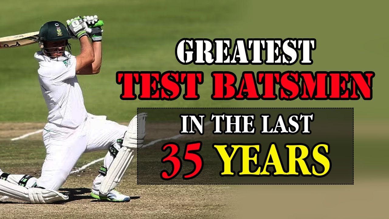 Greatest Test Batsmen in the Last 35 Years | 1988-2023 | Top 20 - YouTube