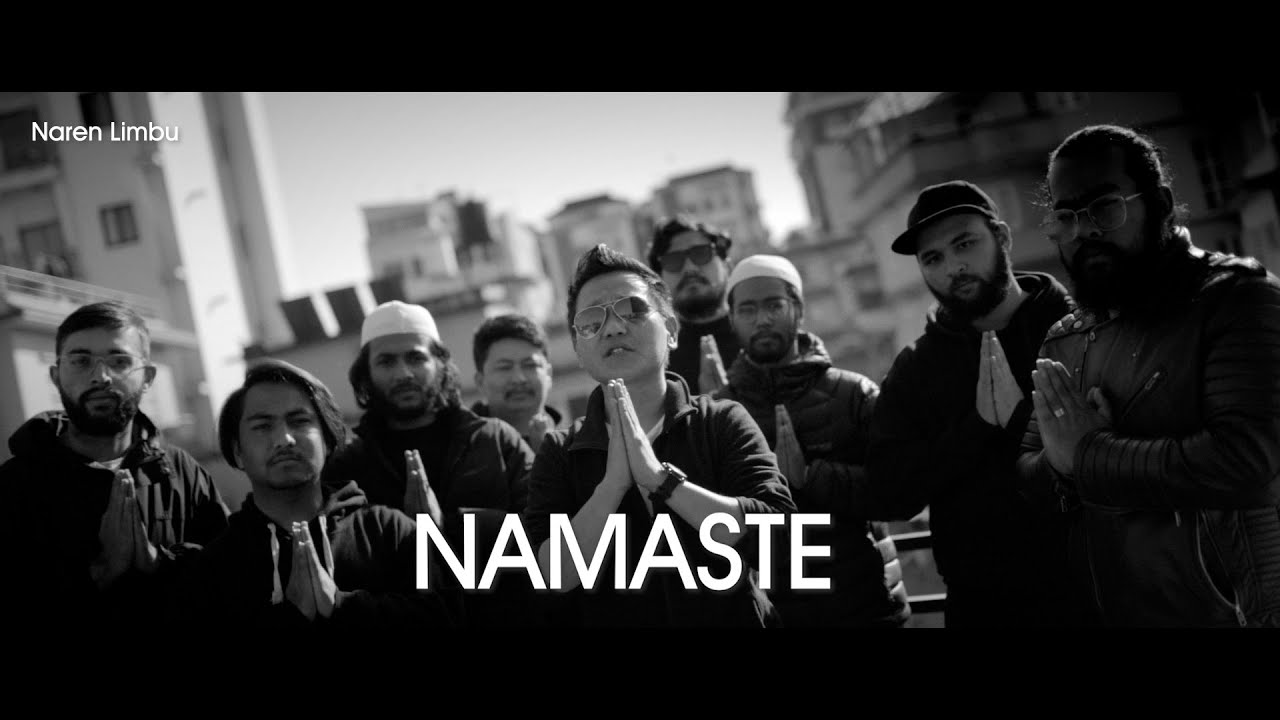 Namaste I Naren limbu - YouTube