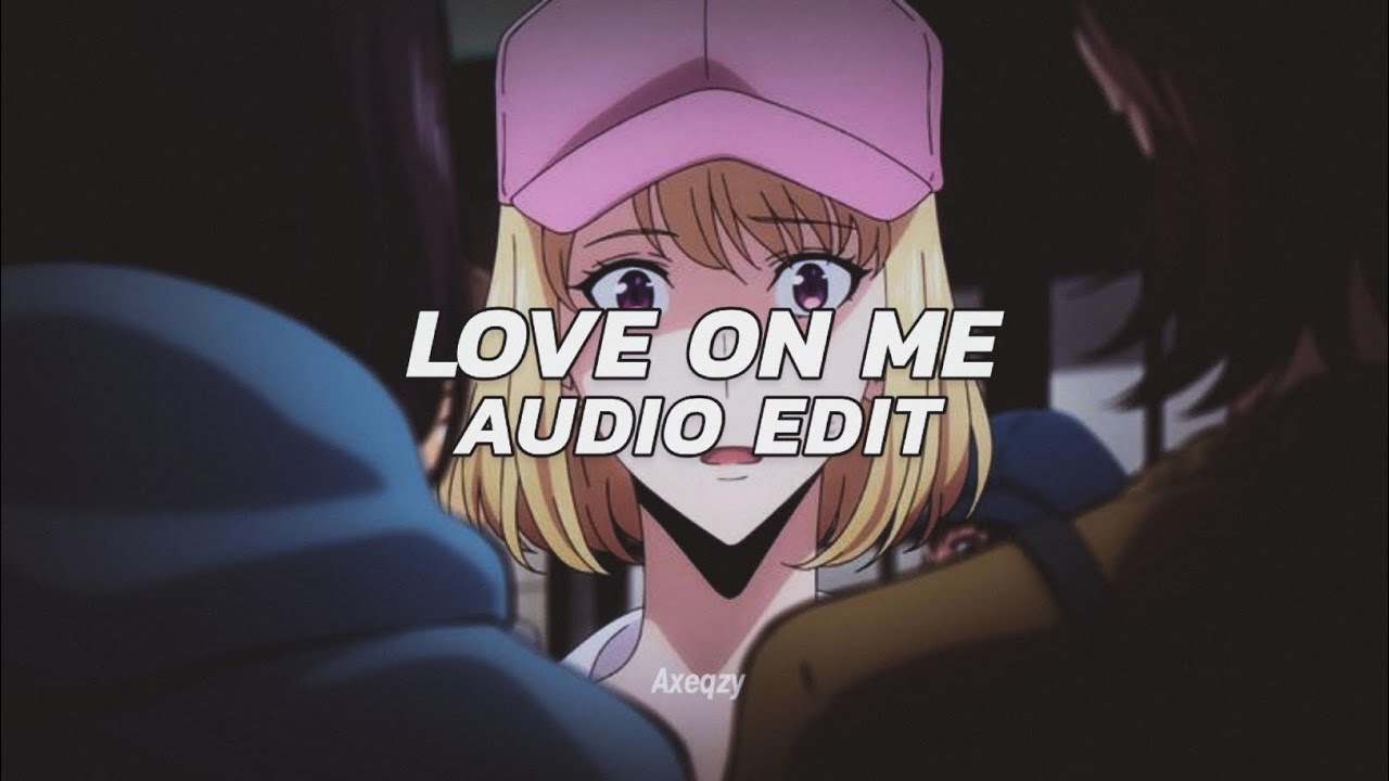 Love on Me - Jtbazz『Audio Edit』 - YouTube