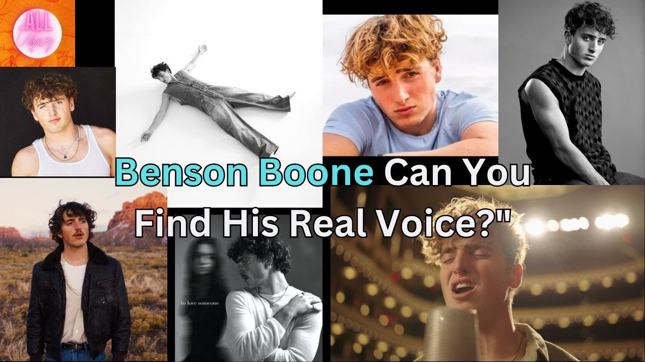 Benson Boone: Can You Find His Real Voice? Top 9 all time your favorite ...