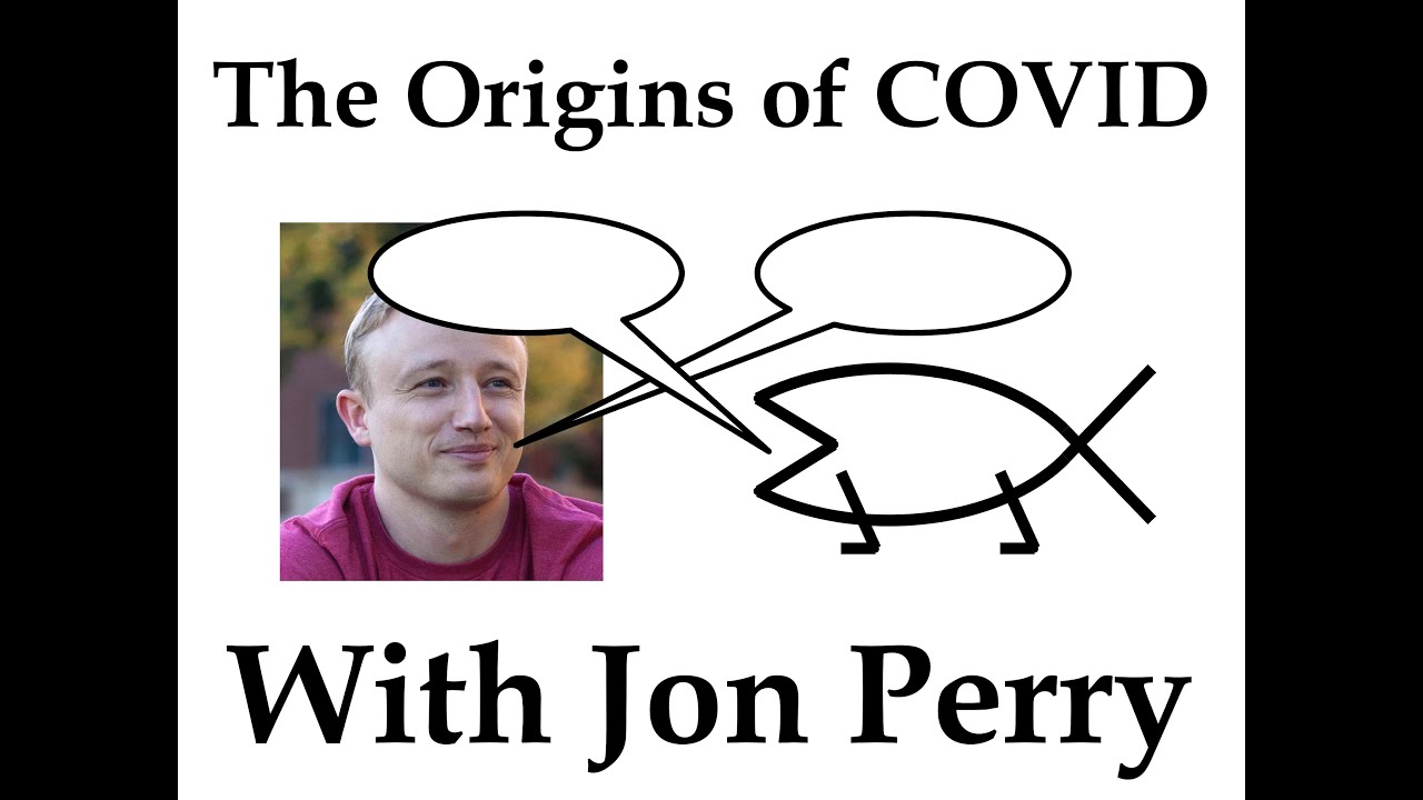 The Origins of COVID with Jon Perry - YouTube