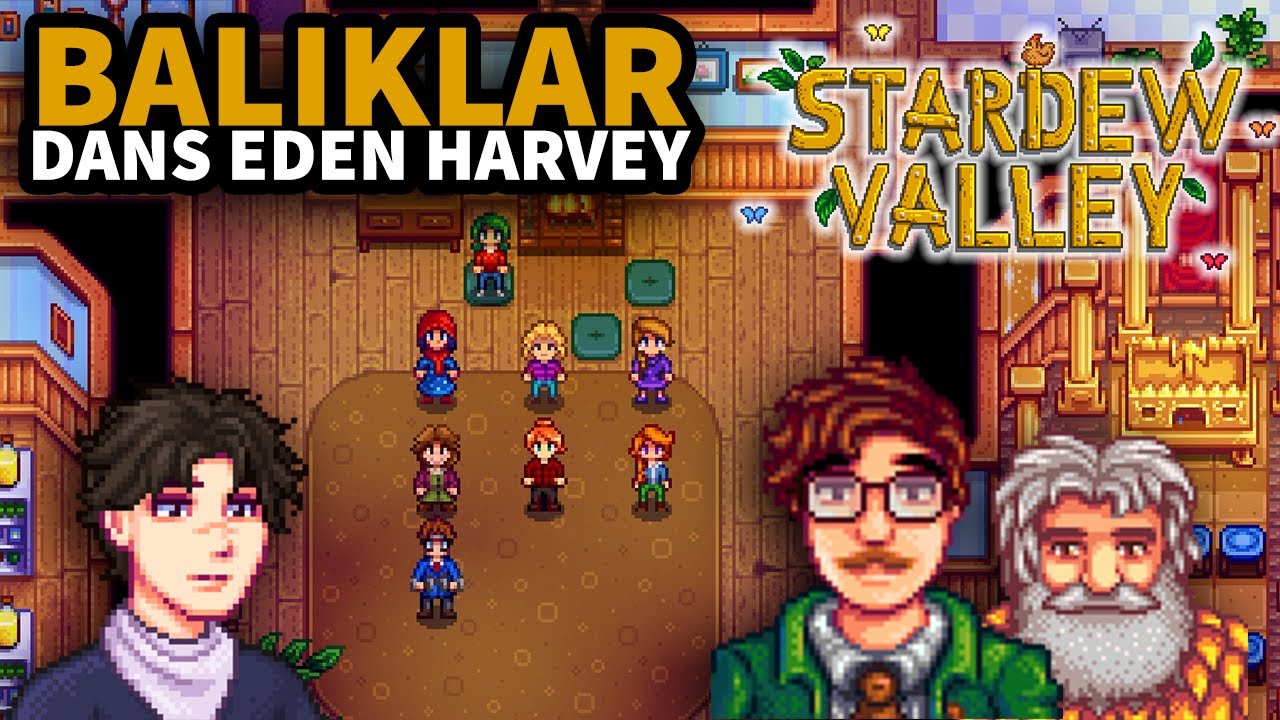 BALIKLAR VE DANS EDEN HARVEY | Stardew Valley Türkçe Oynanış Bölüm 49 ...