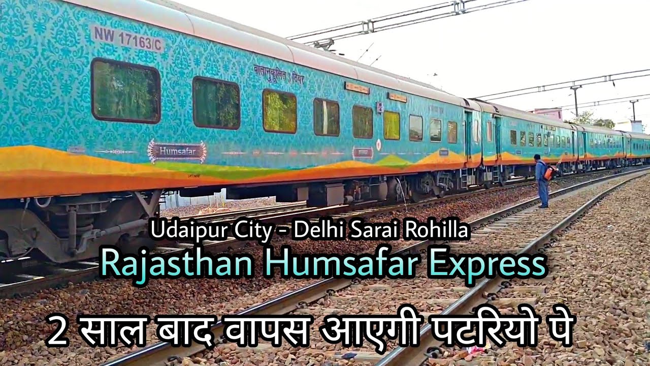Restoration Of Rajasthan Humsafar Express UDZ - DEE - YouTube