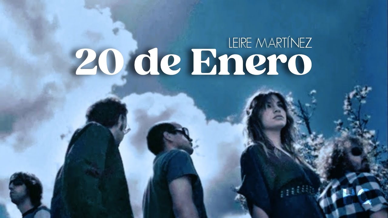 La Oreja de Van Gogh - 20 de Enero (Leire Martínez) Letra | Versión ...