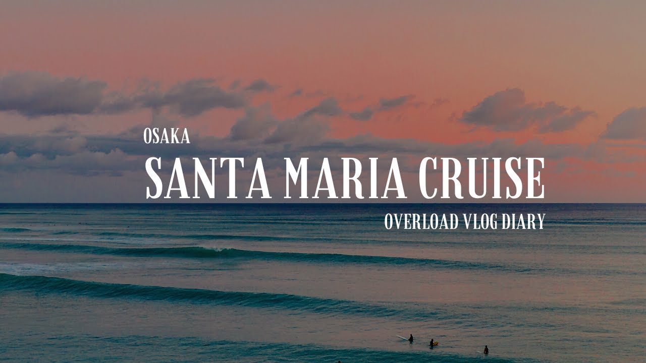 Vlog: Santa Maria Cruise - YouTube