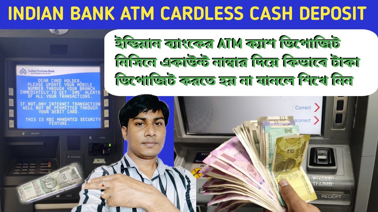 How To Indian Bank ATM Cash Deposit account number ATM cardless cash ...