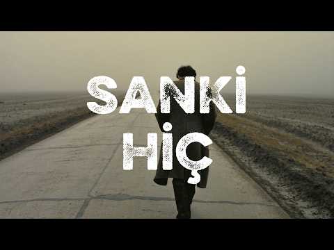 Sanki Hiç
