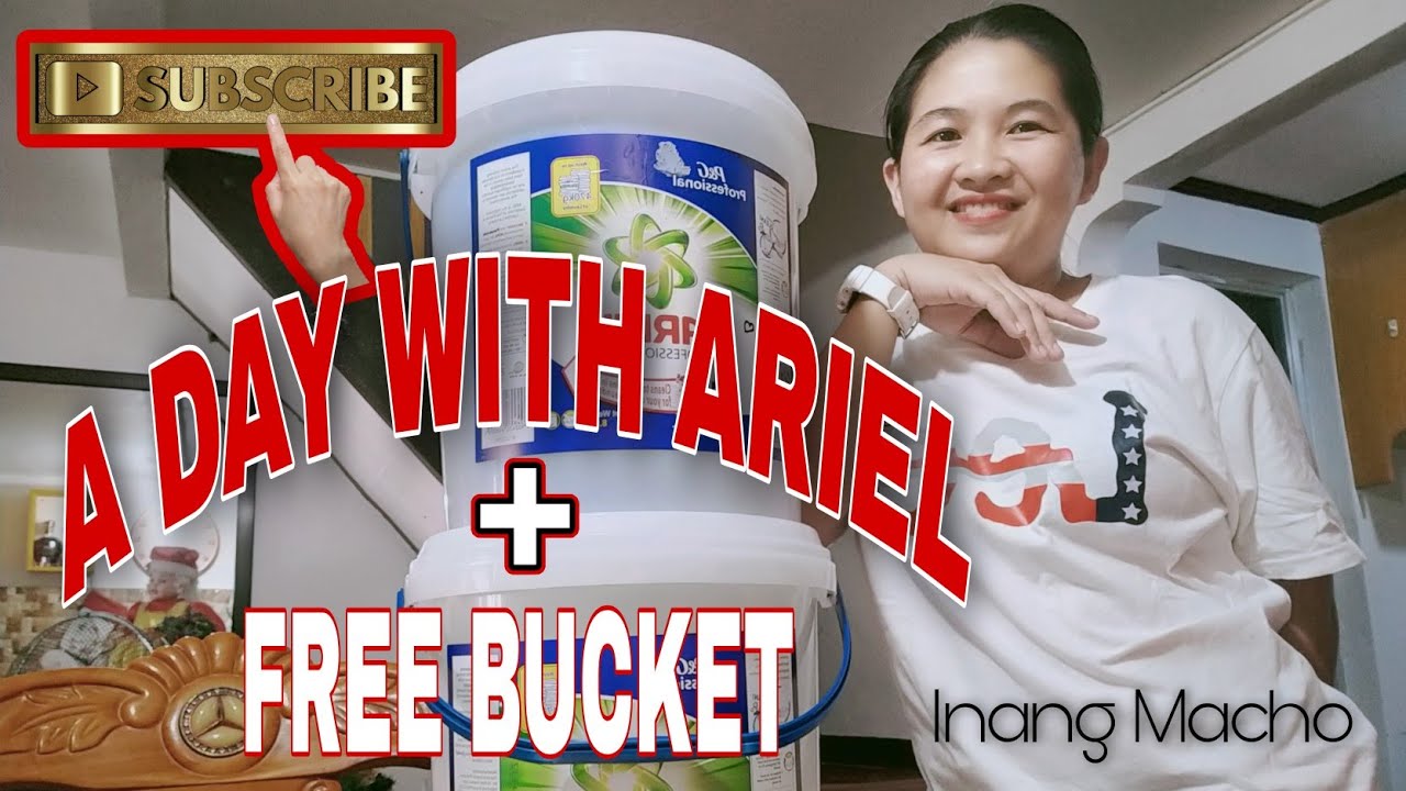 A DAY WITH ARIEL FABRIC POWDER +FREE BUCKET | Inang Macho - YouTube