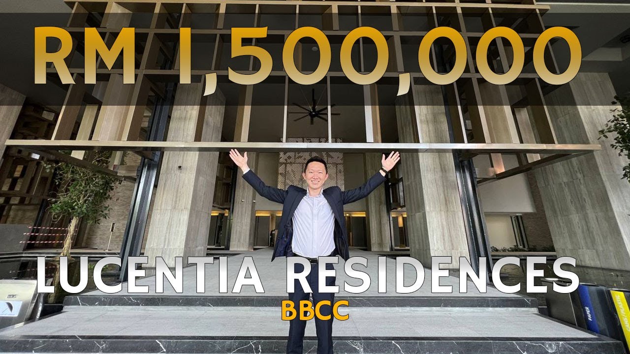 Lucentia Residences | BBCC | For Sale | Malaysia Properties Tour | 豪宅系列 ...
